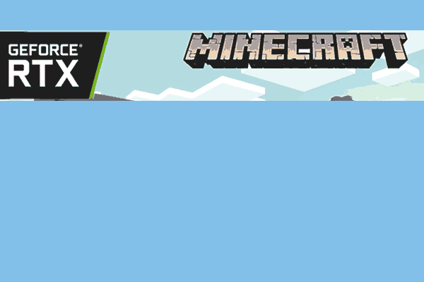 [Gelöst] Wie schaltet man Raytracing/RTX in Minecraft ein? - MiniTool