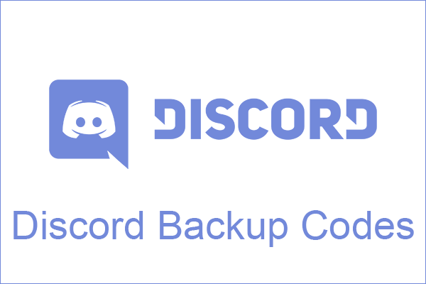 Discord-Backup-Codes: Lerne alles, was du wissen willst! - MiniTool