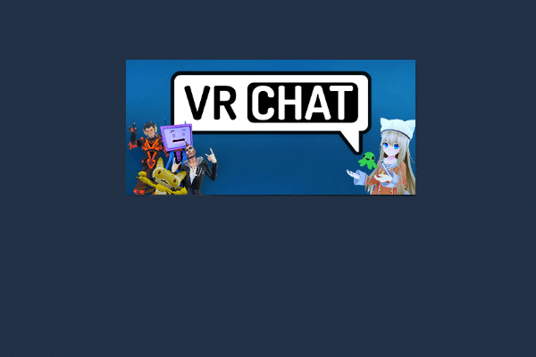 (5 Lösungen) VRChat stürzt ab - MiniTool