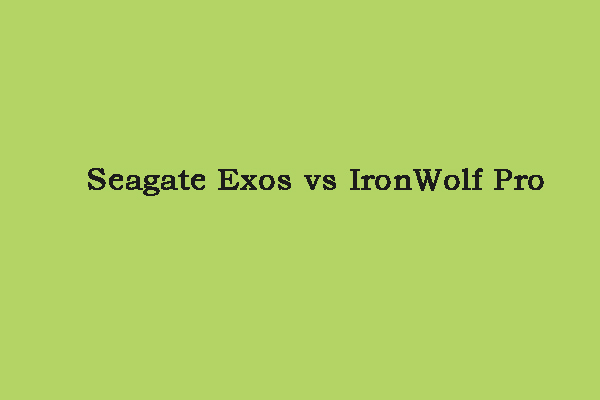 Seagate Exos vs. IronWolf Pro: Was ist der Unterschied zwischen ihnen ...