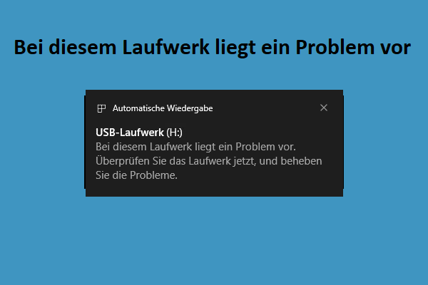 (Beste Lösungen) Bei diesem Laufwerk liegt ein Problem vor - MiniTool (Beste Lösungen) Bei diesem Laufwerk liegt ein Problem vor - MiniTool