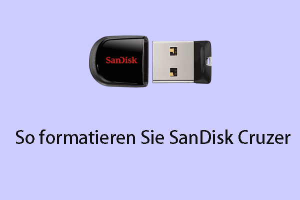 4 Möglichkeiten zum Formatieren des SanDisk Cruzer USB-Flash-Laufwerks ...