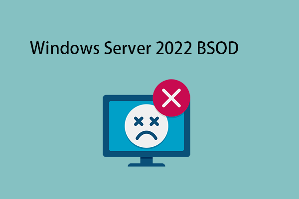 Gelöst - Windows Server 2022 BSOD-Fehler