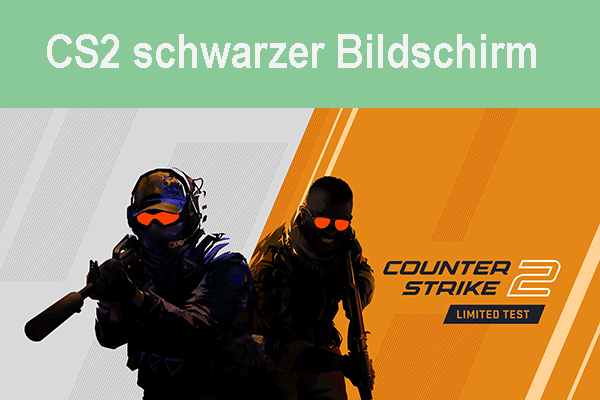 5 Lösungen: CS2 schwarzer Bildschirm