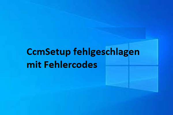CcmSetup mit Fehlercode fehlgeschlagen? Gelöst