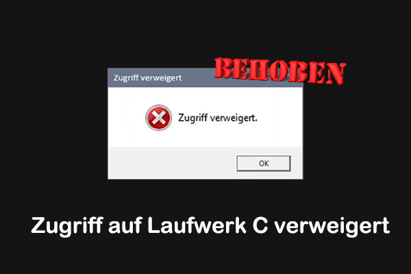 Top Fixes für Laufwerk C Zugriff verweigert & Datenübertragung