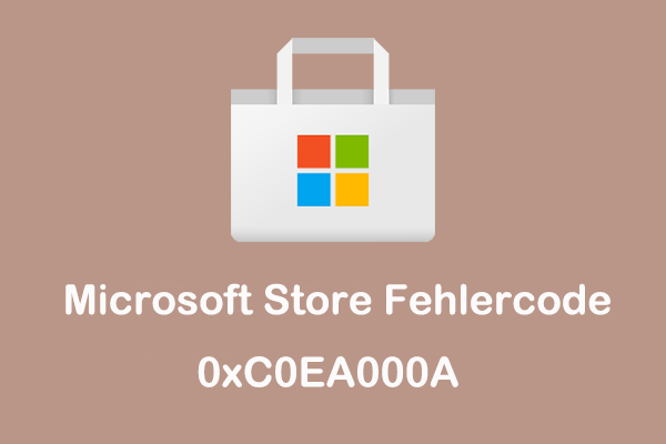 Behoben: Microsoft Store Fehlercode 0xC0EA000A