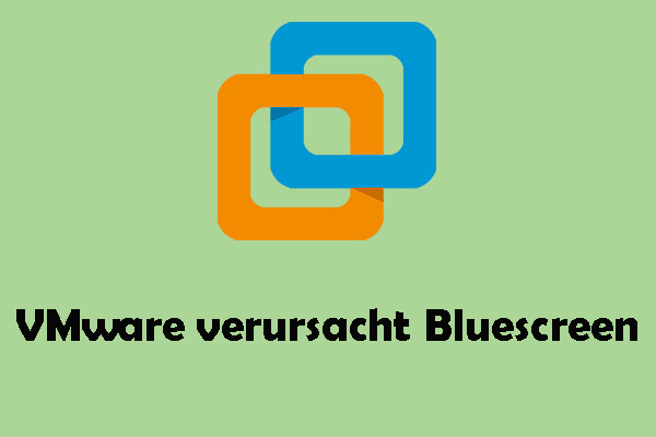 VMware verursacht Bluescreen unter Windows 11/10 – Mehrere Lösungen
