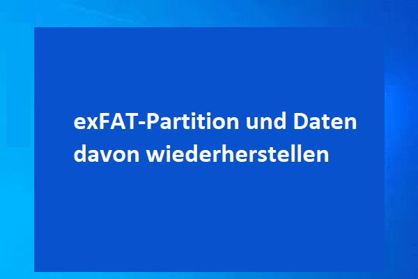 exFAT-Partition und Daten davon wiederherstellen – Effektiv