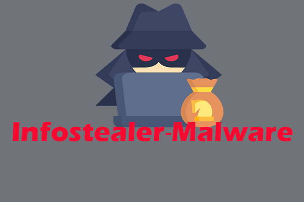 Infostealer-Malware: Definition, Anzeichen, Entfernung und Prävention