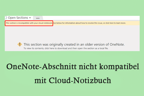 OneNote-Abschnitt nicht kompatibel mit Cloud-Notizbuch - Gelöst