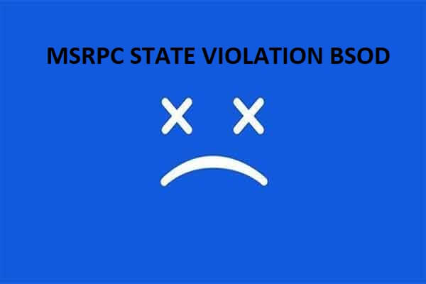 Was MSRPC STATE VIOLATION BSOD verursacht und wie man es behebt